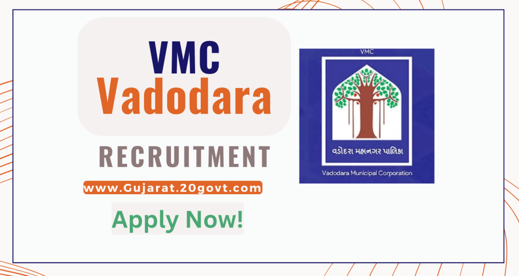 VMC Recruitment 2025 - Vadodara Municipal Corporation Jobs Vacancies